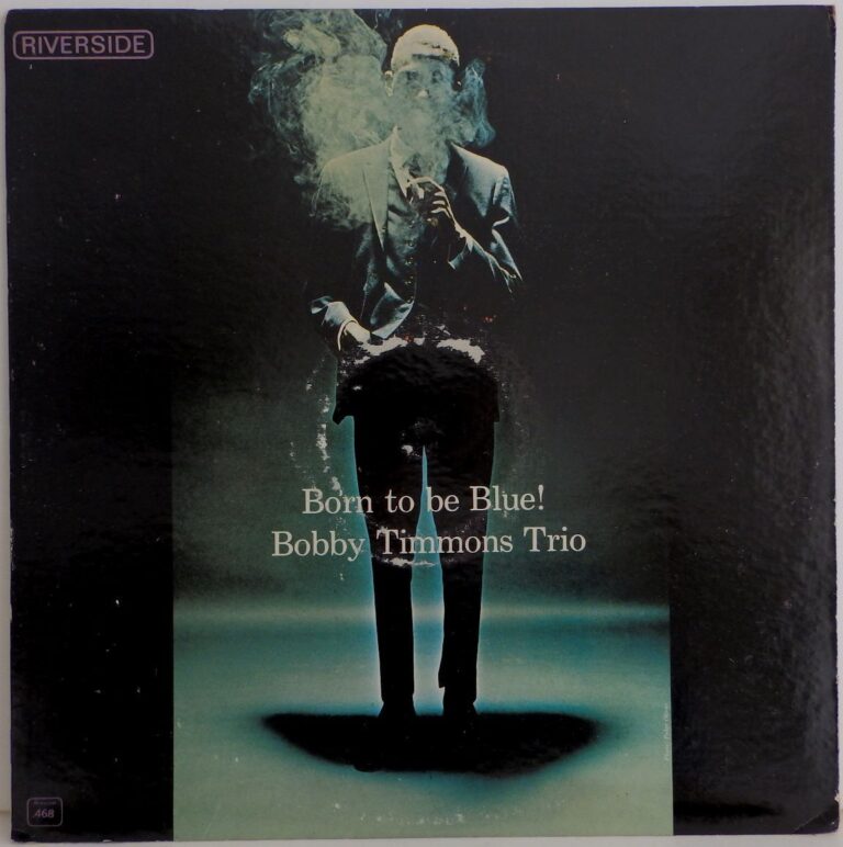 BOBBY TIMMONS TRIO / Born To Be Blue! | レコード買取【総合No.1】無料査定・全国対応のセタガヤ ...